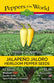 Jalapeño Jaloro Pepper Seeds - Disease Resistant and Medium Heat ...